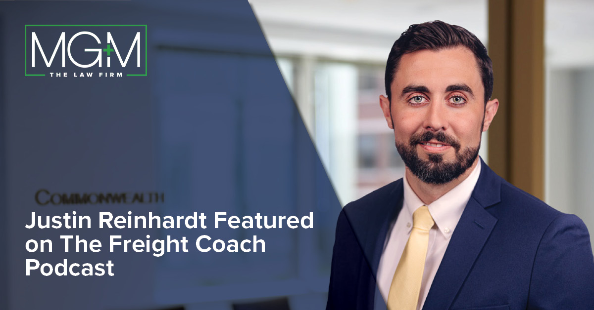 Justin Reinhardt Featured on The Freight Coach Podcast | MG+M The Law Firm
