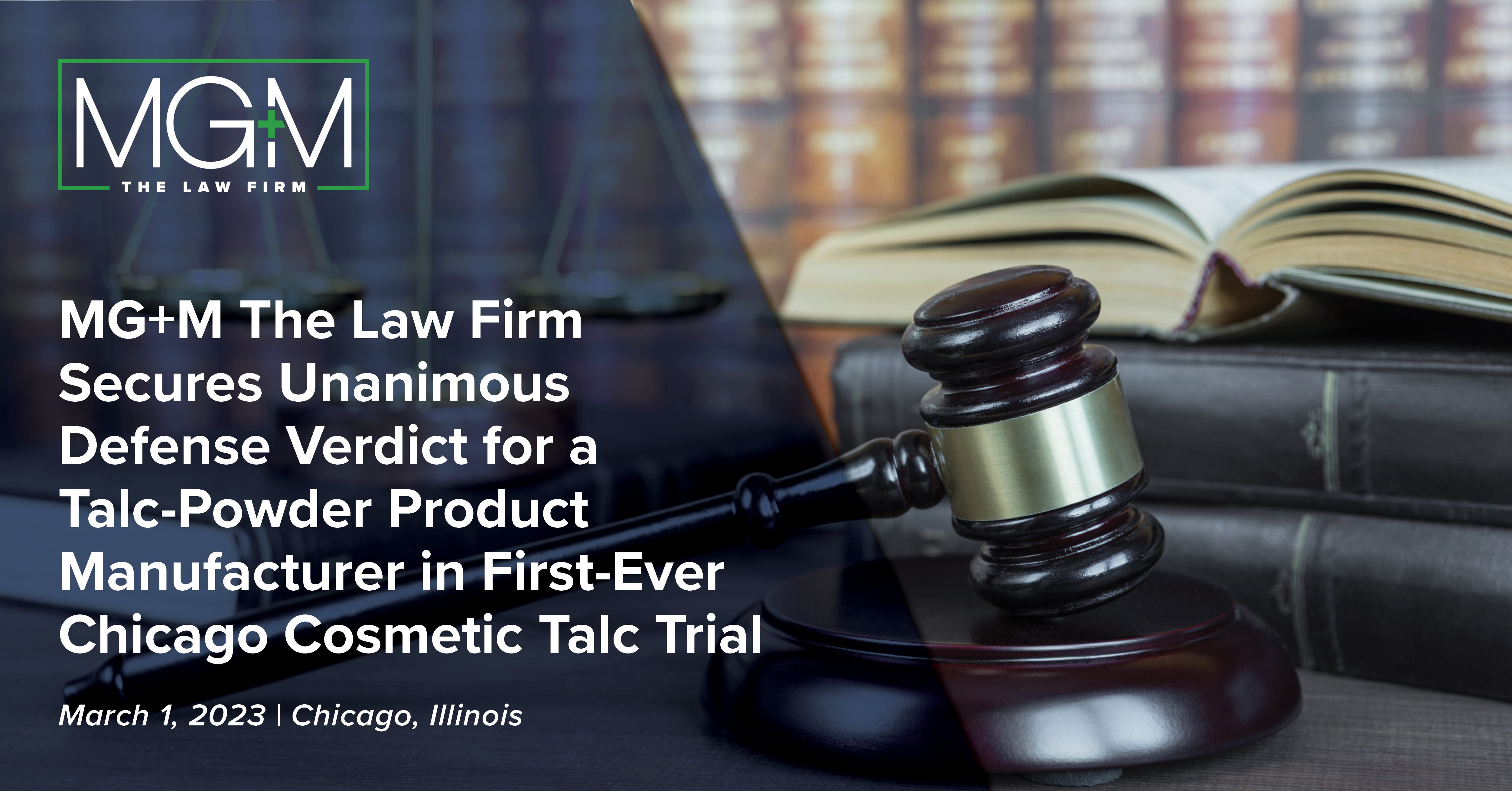Mg M The Law Firm Secures Unanimous Defense Verdict For A Talc Powder