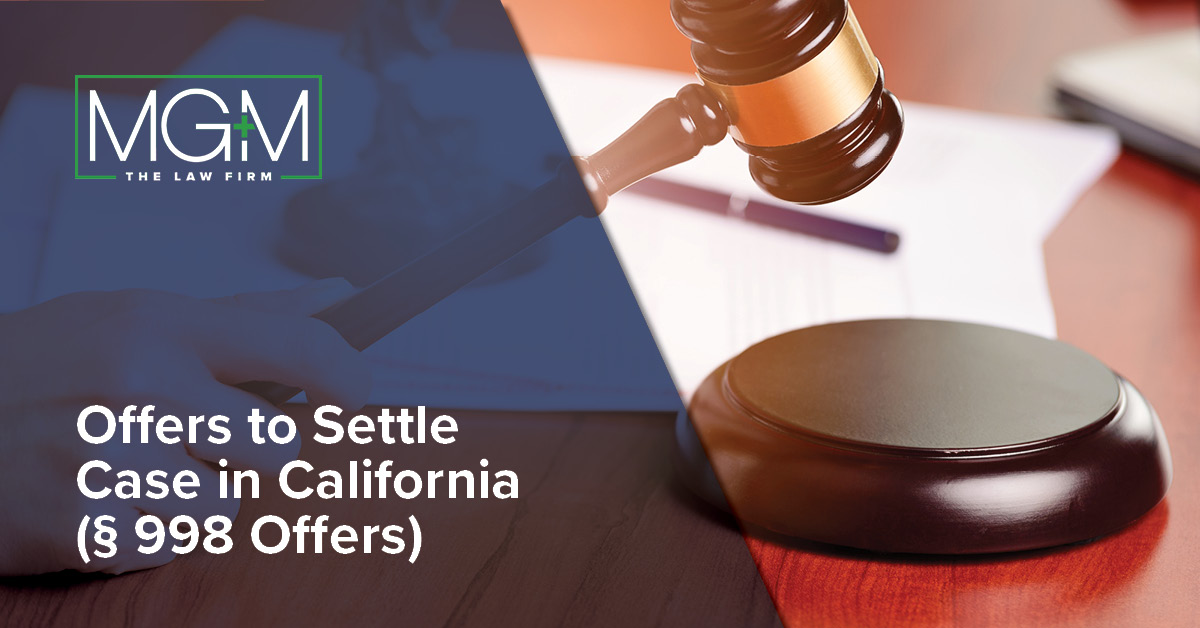 Offers to Settle Case in California (§ 998 Offers) | MG+M The Law Firm