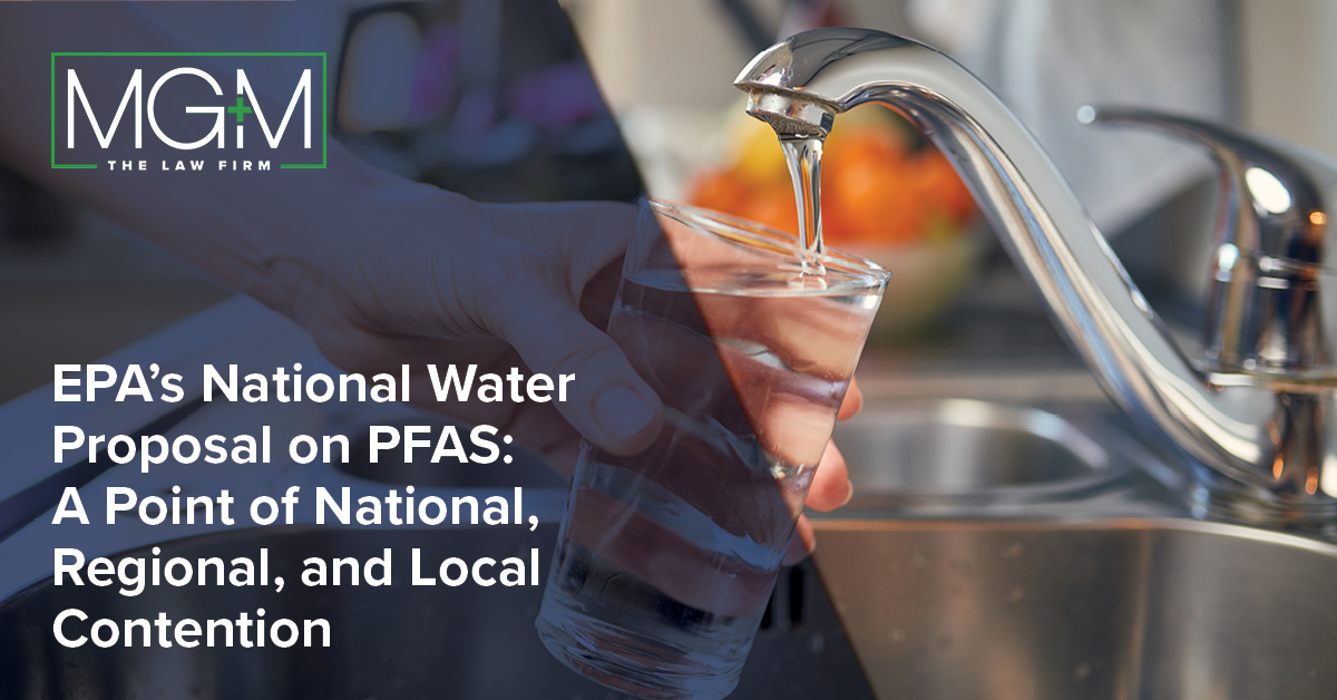 EPA's National Water Proposal on PFAS: A Point of National, Regional ...