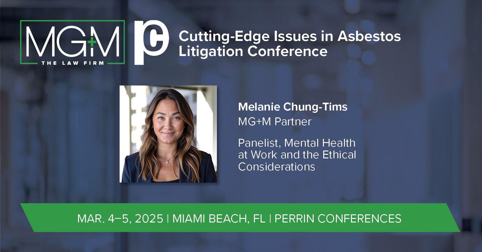 Cutting-Edge Issues in Asbestos Litigation 2025 | MG+M The Law Firm