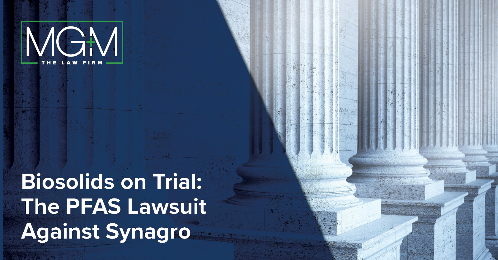 Biosolids on Trial: The PFAS Lawsuit Against Synagro | MG+M The Law Firm